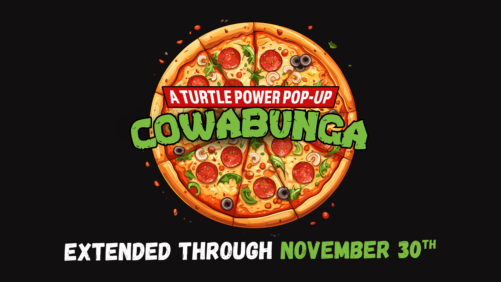 Cowabunga! A Turtle Power Pop-Up - Neon Gardens - Pizza Restaurant in ...