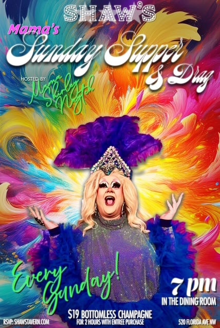 Mama's Sunday Supper & Drag! - Shaw's Tavern - Tavern in Washington, DC