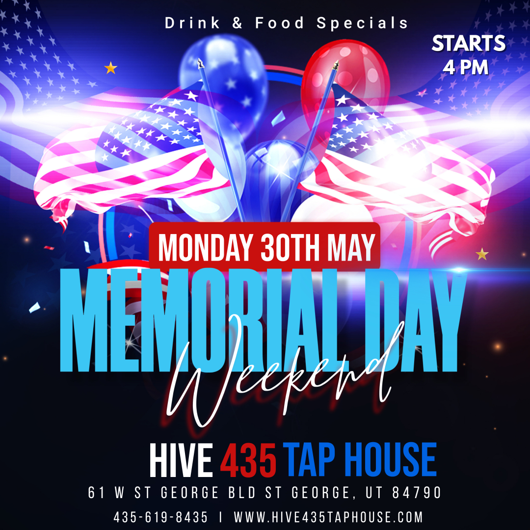 Memorial Day! - Hive 435 Tap House