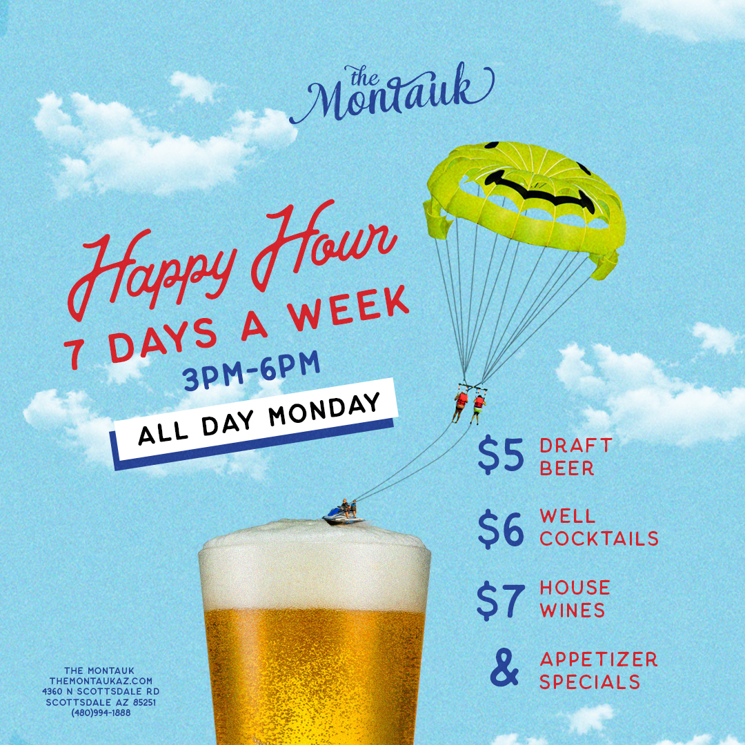 Happy Hour All Day Every Monday - The Montauk - Brunch, Lunch, Dinner ...