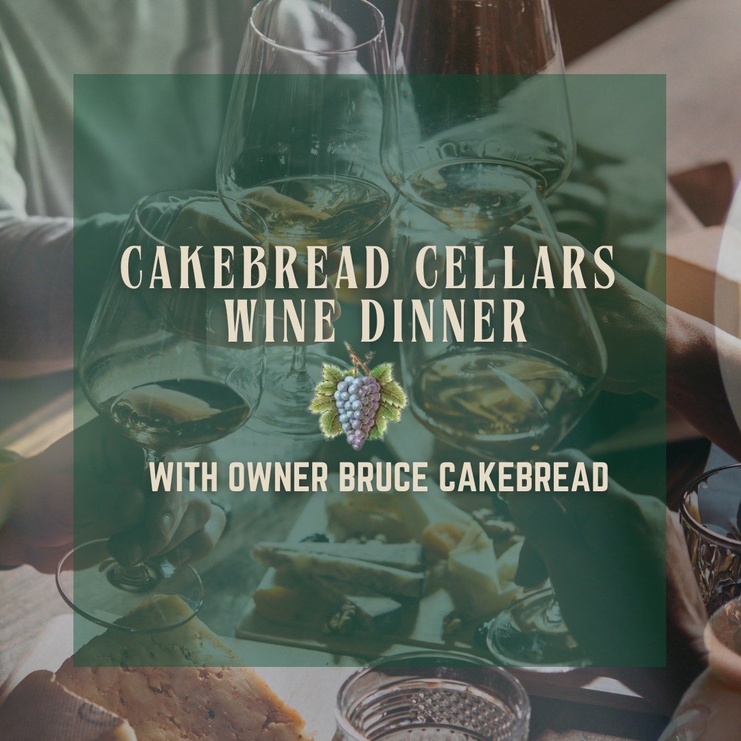 Cakebread Cellars Wine Dinner - SoNapa Grille - American Restaurant in FL