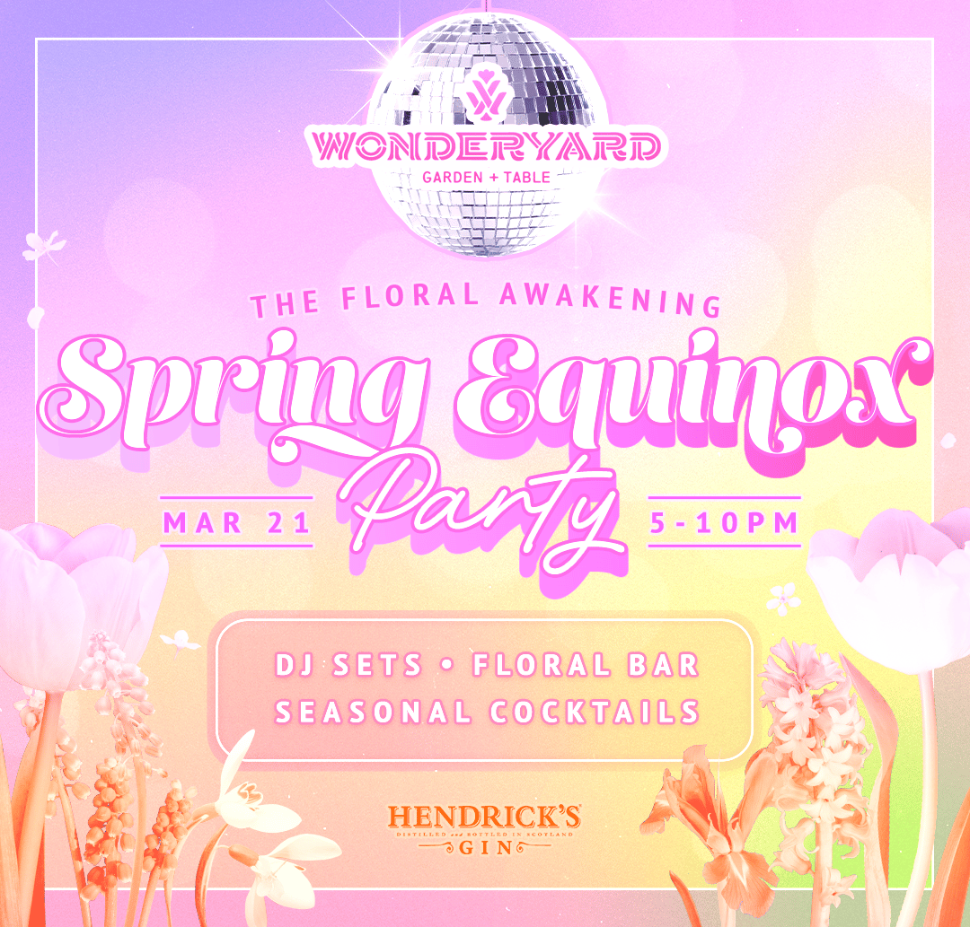 Spring Equinox Party in Denver - Wonderyard Garden + Table