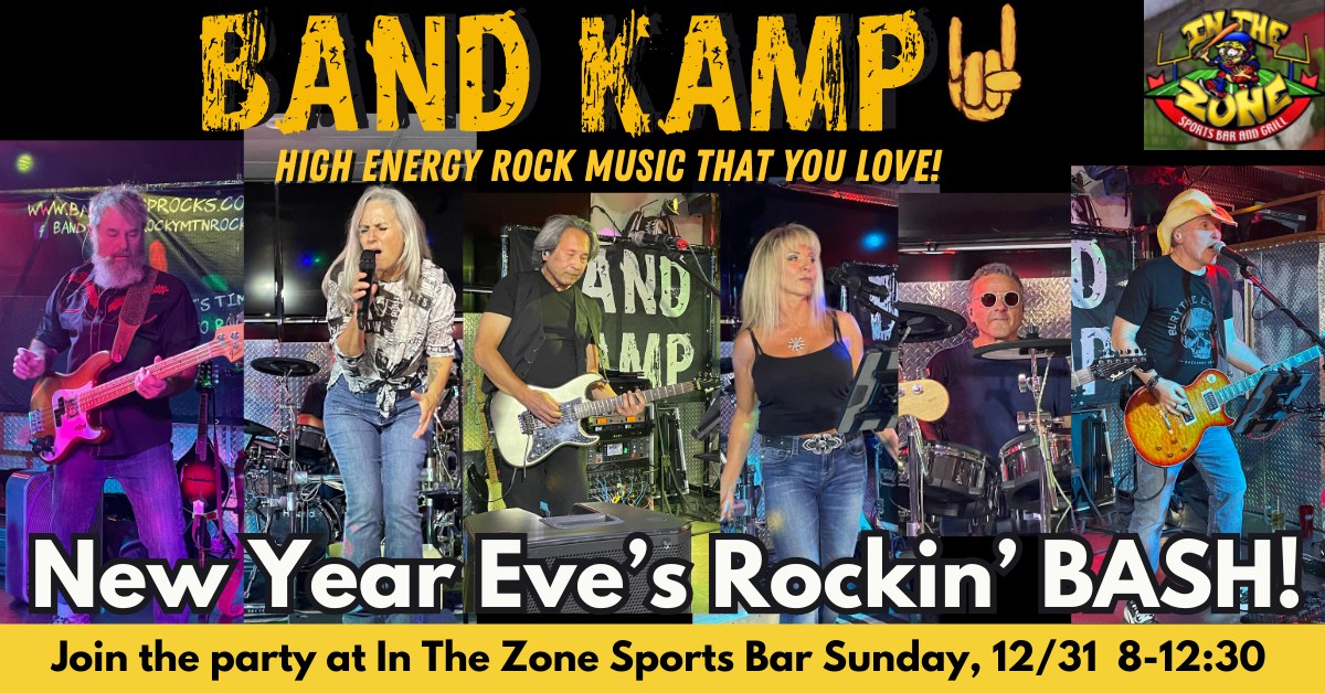 New Year's Eve Bash with Live Music by Band Kamp - In the Zone Sports ...