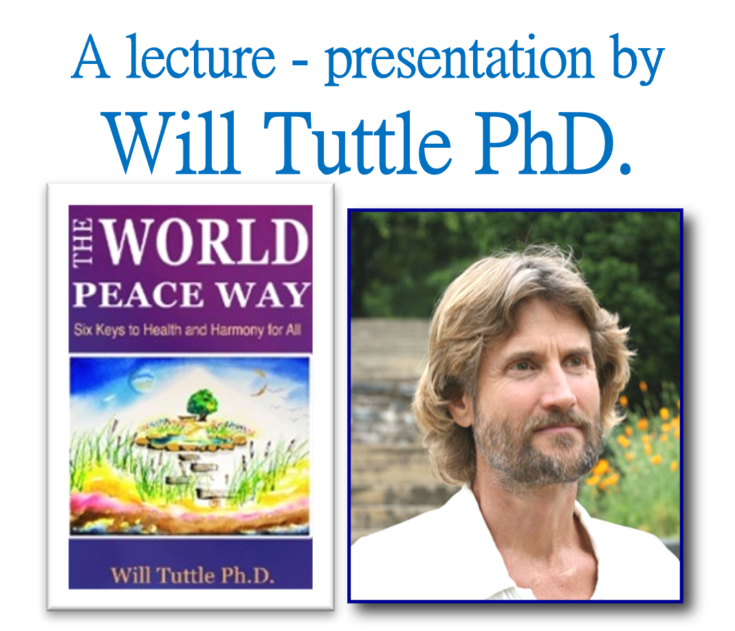 A lecture presentation on healthy living by Will Tuttle, Ph.D ...