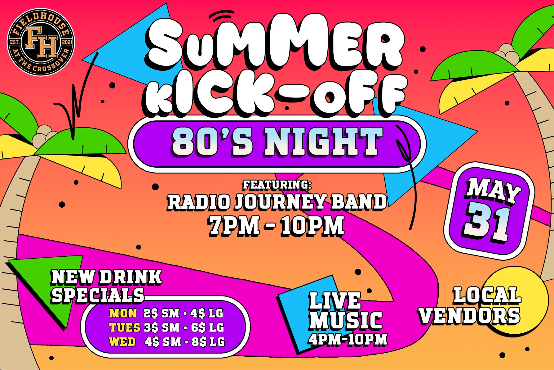 Summer Kick-off 80's Night with Radio Journey Band - The Fieldhouse at ...
