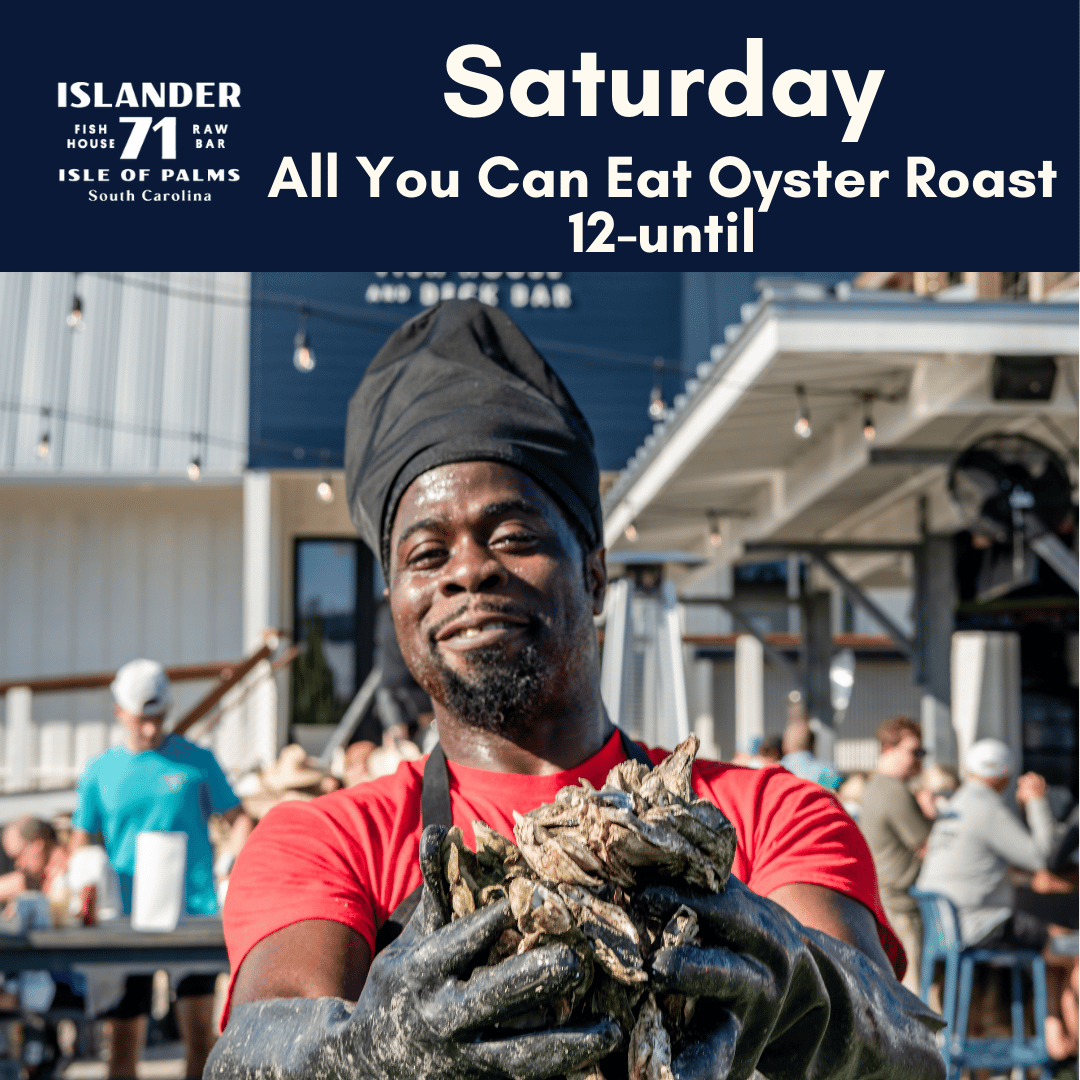 Saturday Oyster Roast - Islander 71 - Waterfront & Seafood Restaurant ...