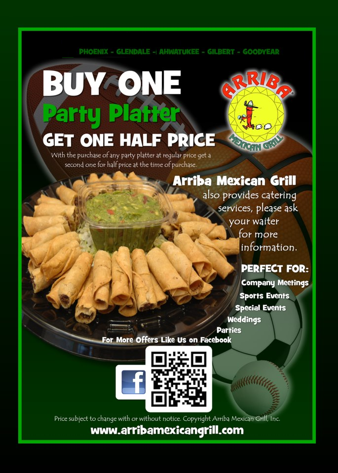 Party Platters - buy one get one half price - Arriba Mexican Grill ...