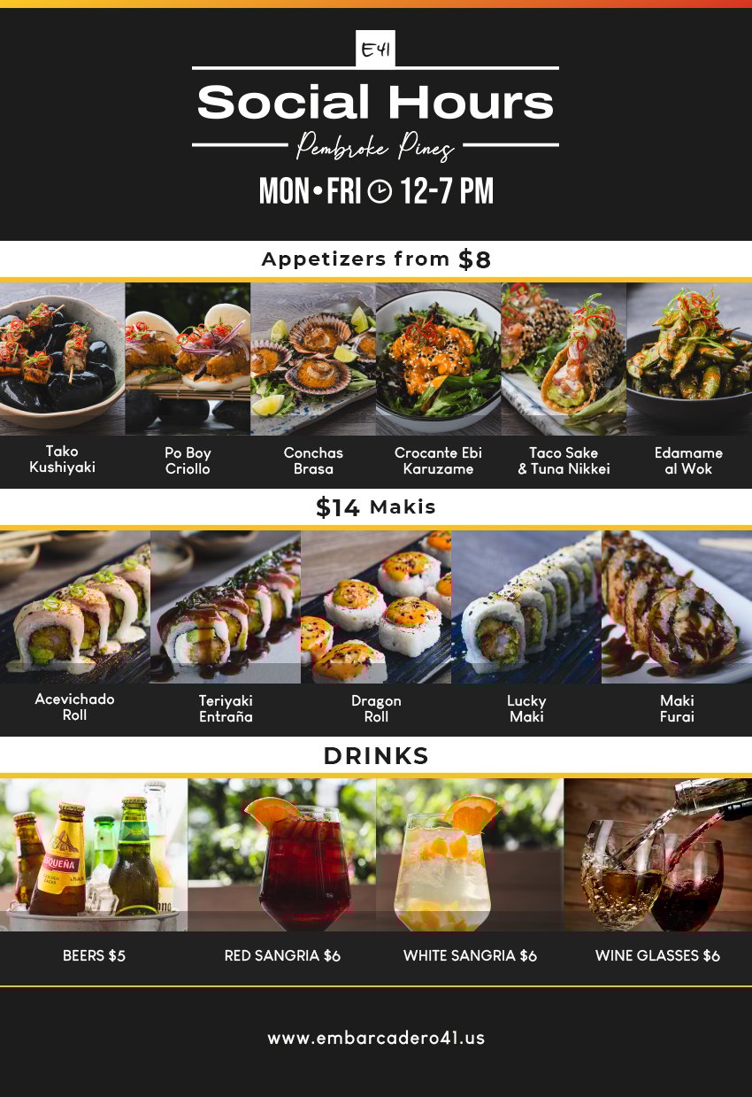 SOCIAL HOURS PEMBROKE PINES - Embarcadero 41 - USA | Peruvian Nikkei ...