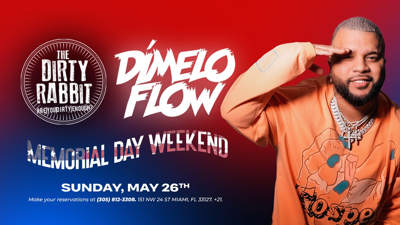 DIMELO FLOW & Special Guests - MEMORIAL DAY WEEKEND - The Dirty Rabbit ...