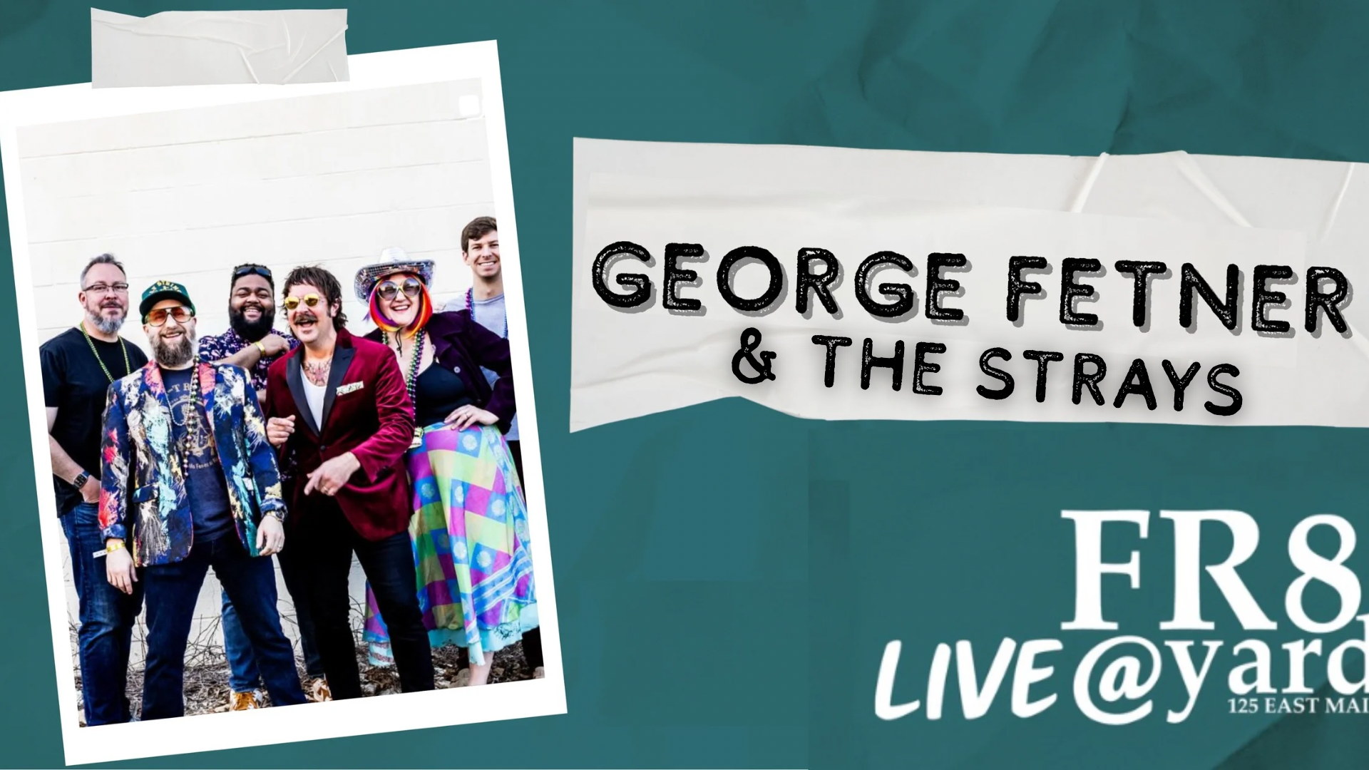 George Fetner & the Strays - Fr8yard - Live music bar & grill in ...