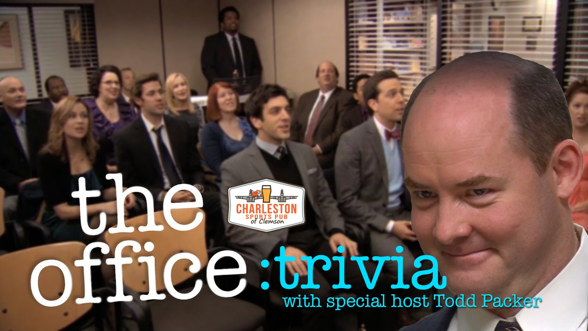 The Office Trivia with Todd Packer - Charleston Sports Pub - Sports Bar ...