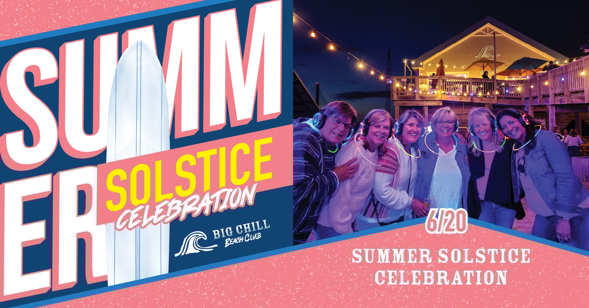 Summer Solstice Silent Disco - Big Chill Beach Club - Restaurant in Bethany Beach, DE