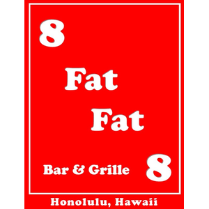 8 Fat Fat 8 Bar & Grille - Bar & Grill in Honolulu, HI